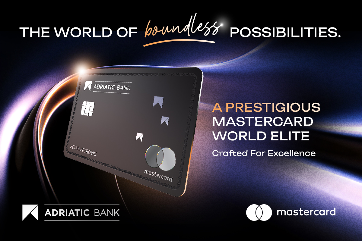Adriatic Bank predstavlja prvu Mastercard World Elite platnu karticu u ...