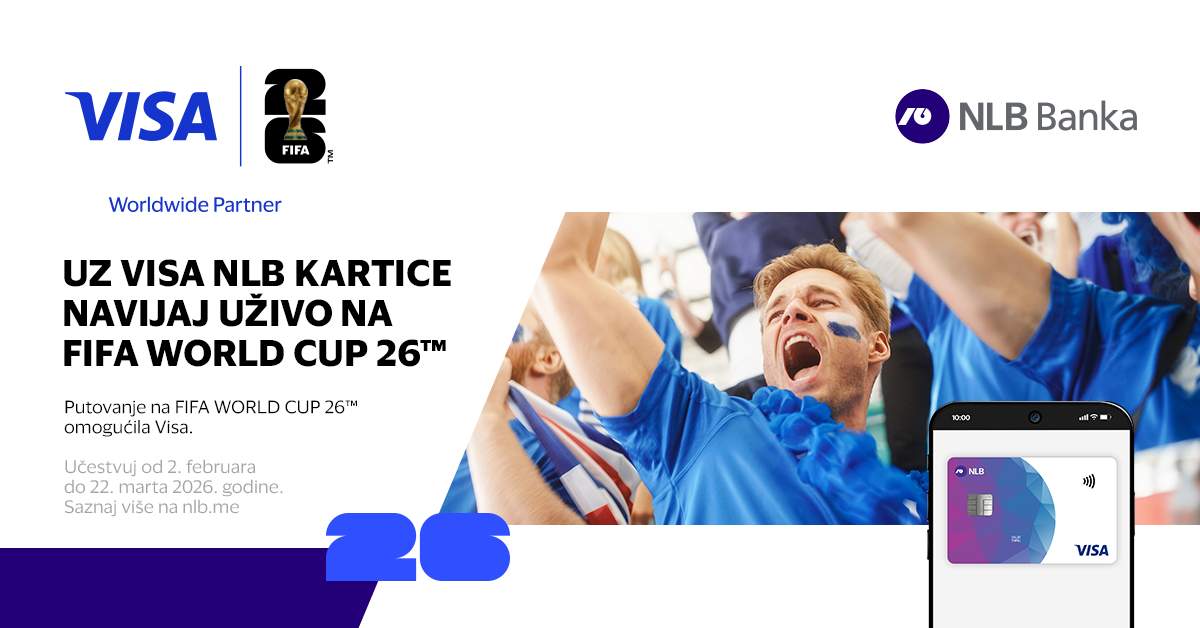 Od svakodnevne kupovine do svjetskog terena: Visa NLB kartice su tvoja ...